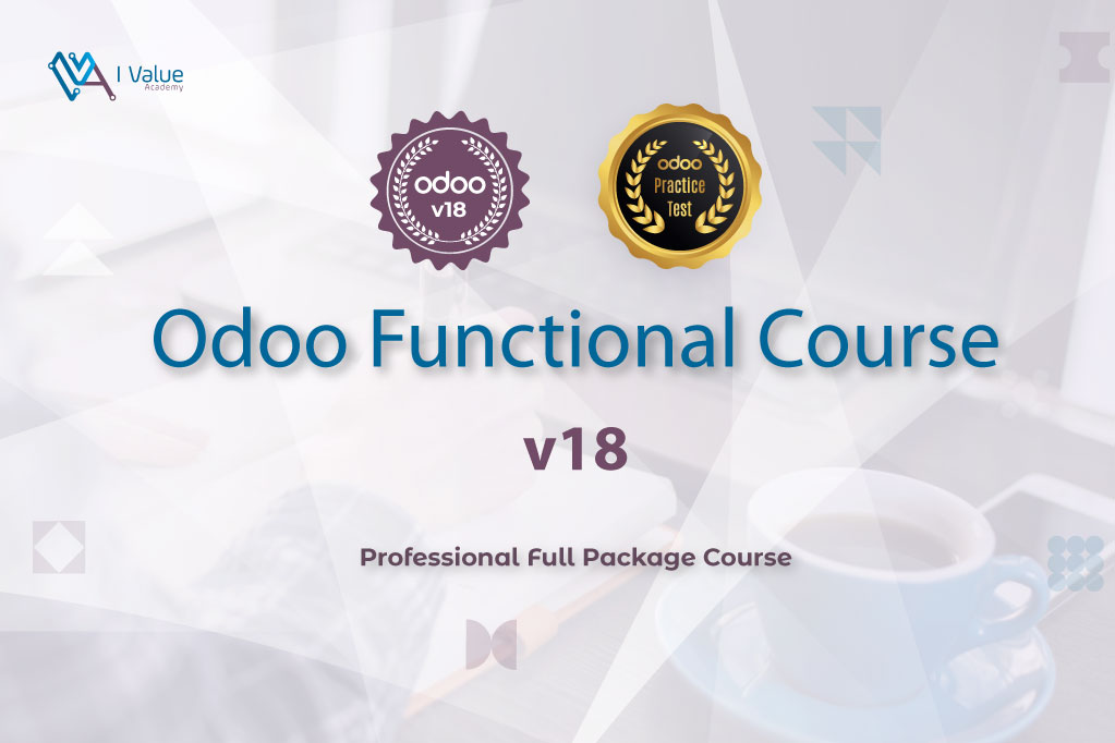 Odoo Functional Course [v18] | I Value Academy